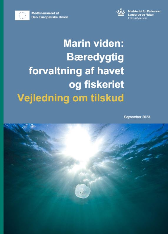 Marin viden: Bæredygtig forvaltning af havet og fiskeriet - LFST